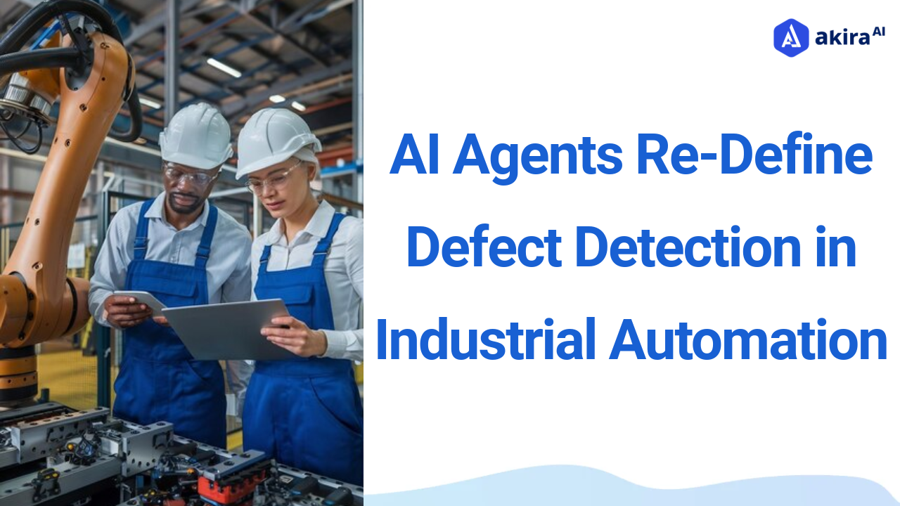 How Ai Agents Re Define Defect Detection In Industrial Automation