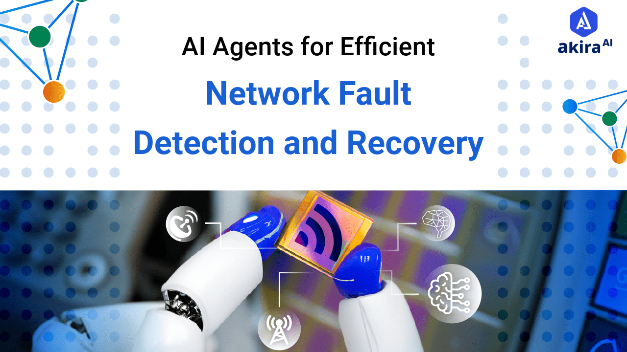Ai Agents For Efficient Network Fault Detection And Recovery