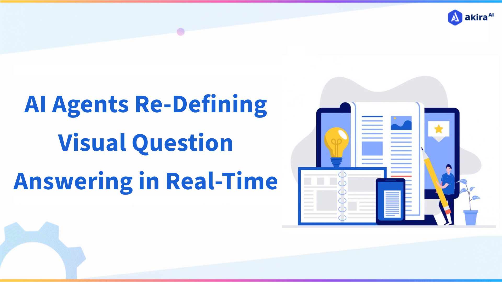 How AI Agents is Redefining Visual Question Answering in Real-Time