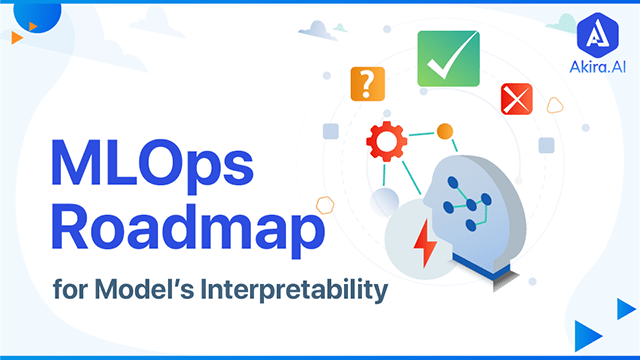 What is MLOps Roadmap for Models Interpretability What is MLOps Roadmap for Models Interpretability